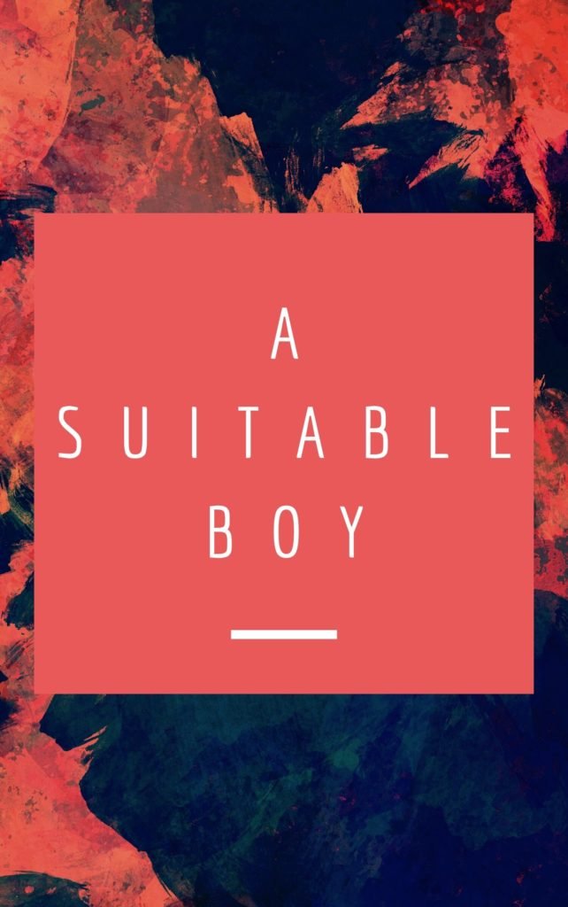 A Suitable Boy - Make Me Read