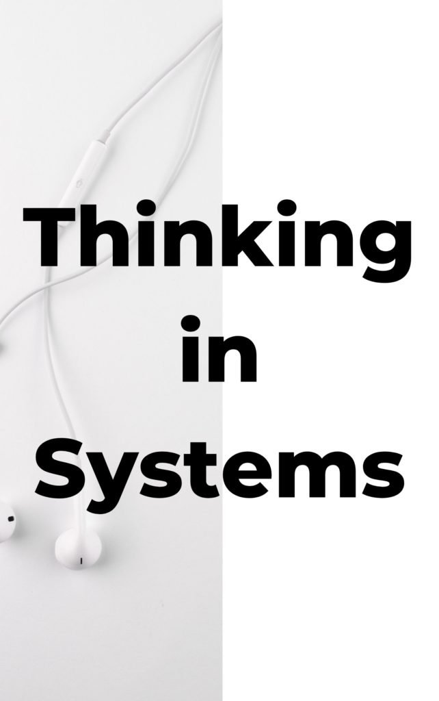Thinking in Systems - Make Me Read